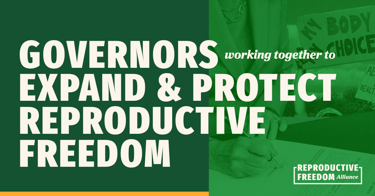 Defending and Expanding Reproductive Freedom